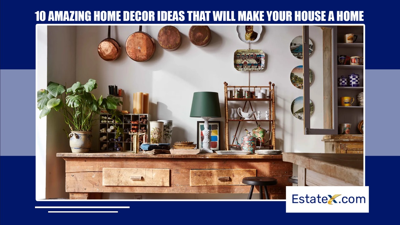 10 Amazing Home Decor Ideas to Transform Your Space